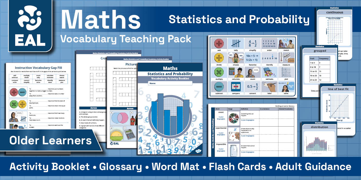 👉 EAL Older Learners Vocabulary Pack for Maths (Statistics and Probability)
