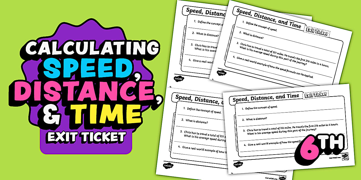 Sixth Grade Speed, Distance, and Time Exit Ticket - Twinkl