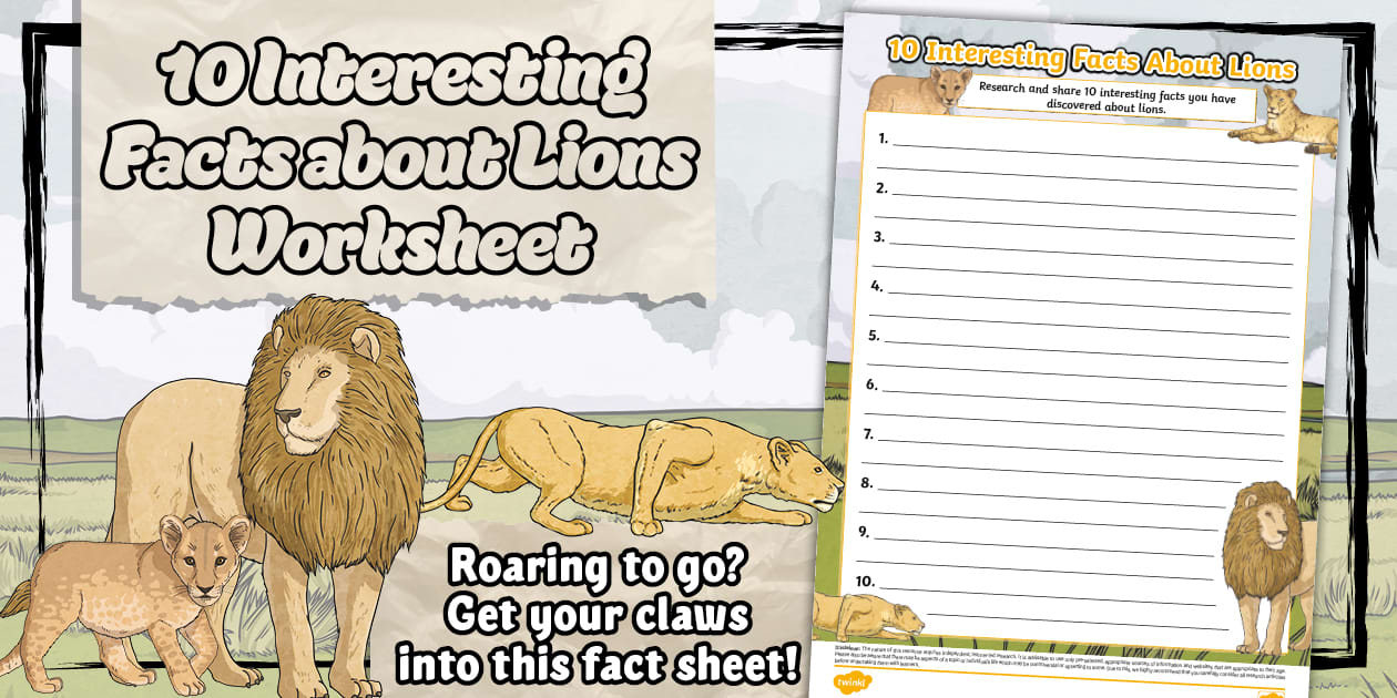 10 Interesting Facts about Lions Worksheet
