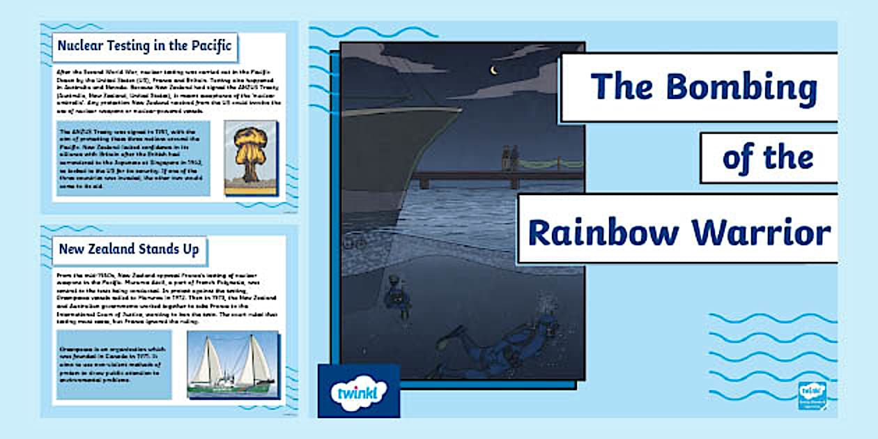 Rainbow Warrior Bombing - Year 5-8 PowerPoint (teacher made)