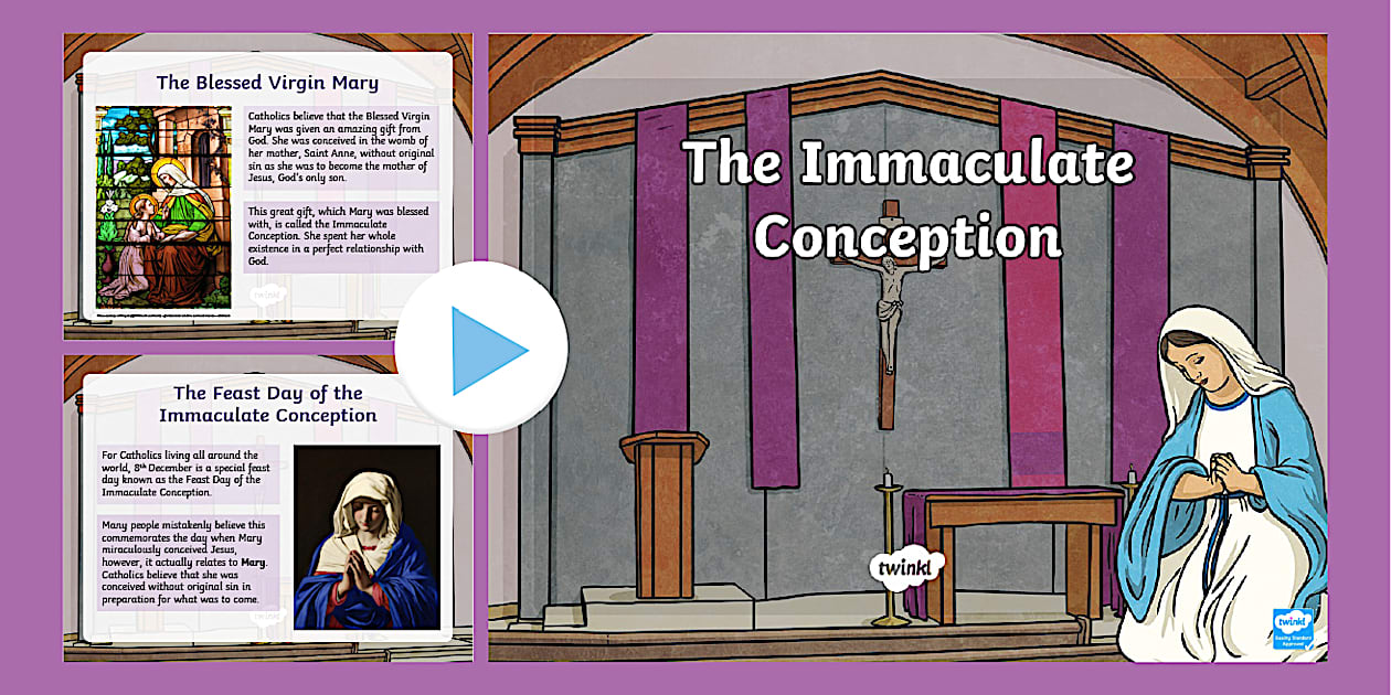 The Immaculate Conception Information PowerPoint - Twinkl