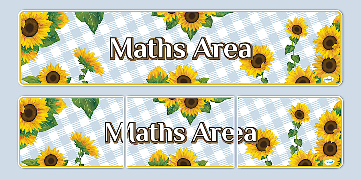 👉 Sunflower-Themed Maths Area Display Banner - Twinkl