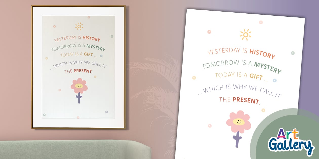Yesterday is History Print | Twinkl Art Gallery - Twinkl