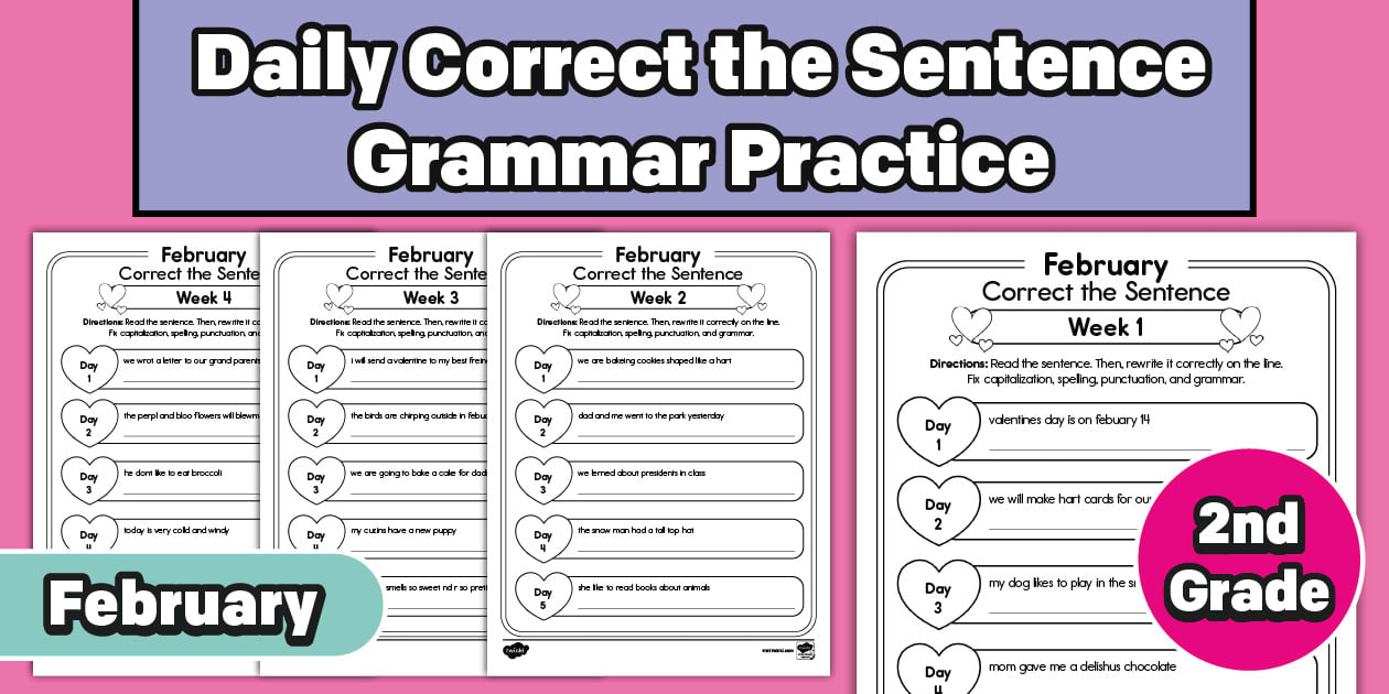 2nd Grade February Daily Correct the Sentence Grammar Work