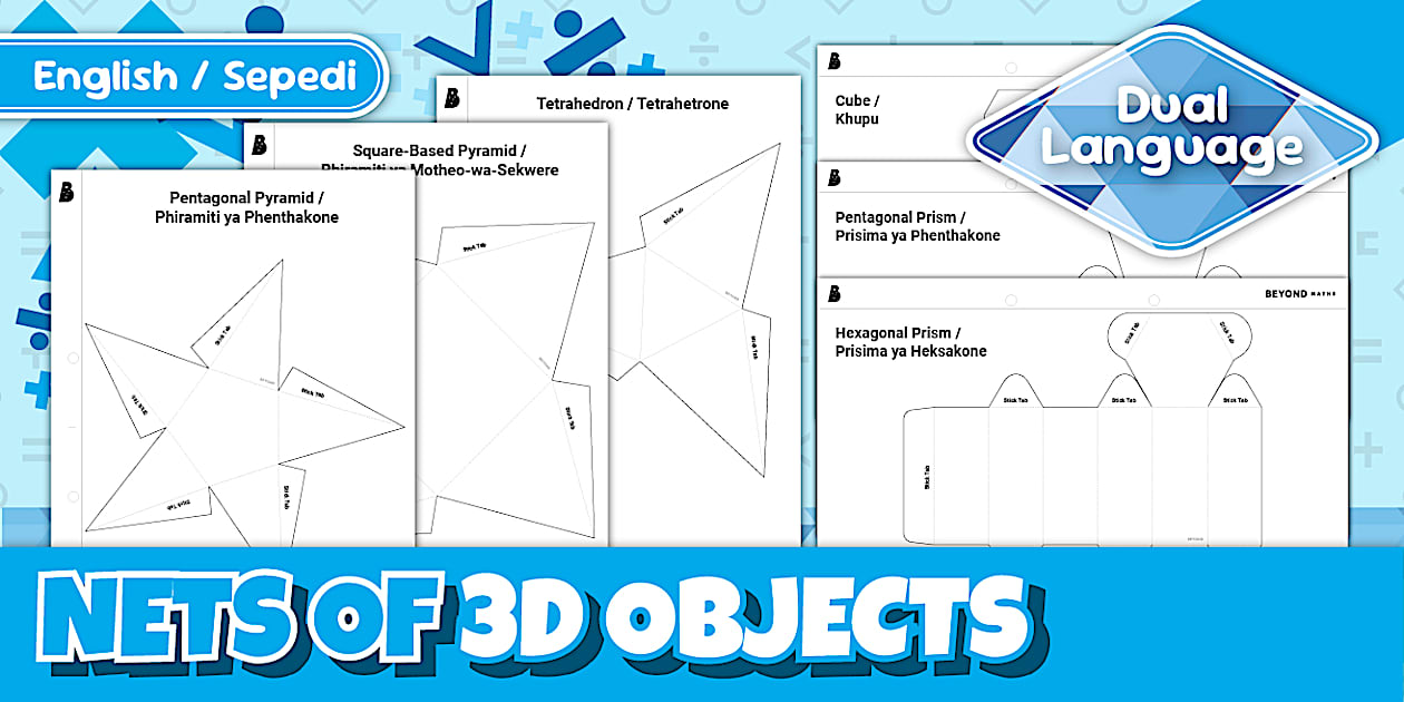 Grade 7 Maths Nets of 3D Objects Pack - Sepedi/English
