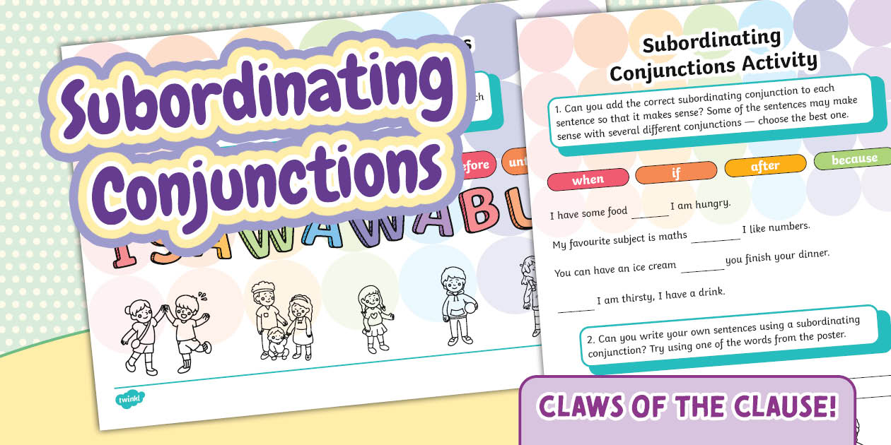 Subordinating Conjunctions Activity