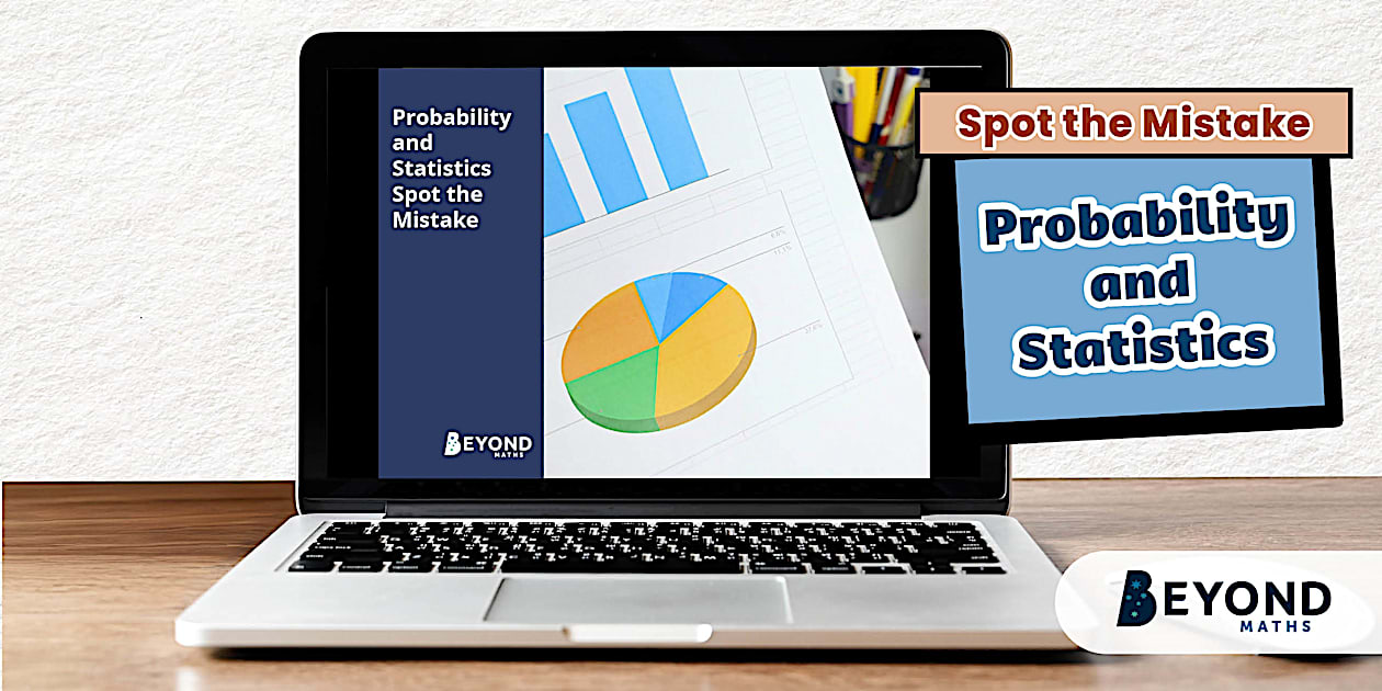 Probability and Statistics: Spot the Mistake