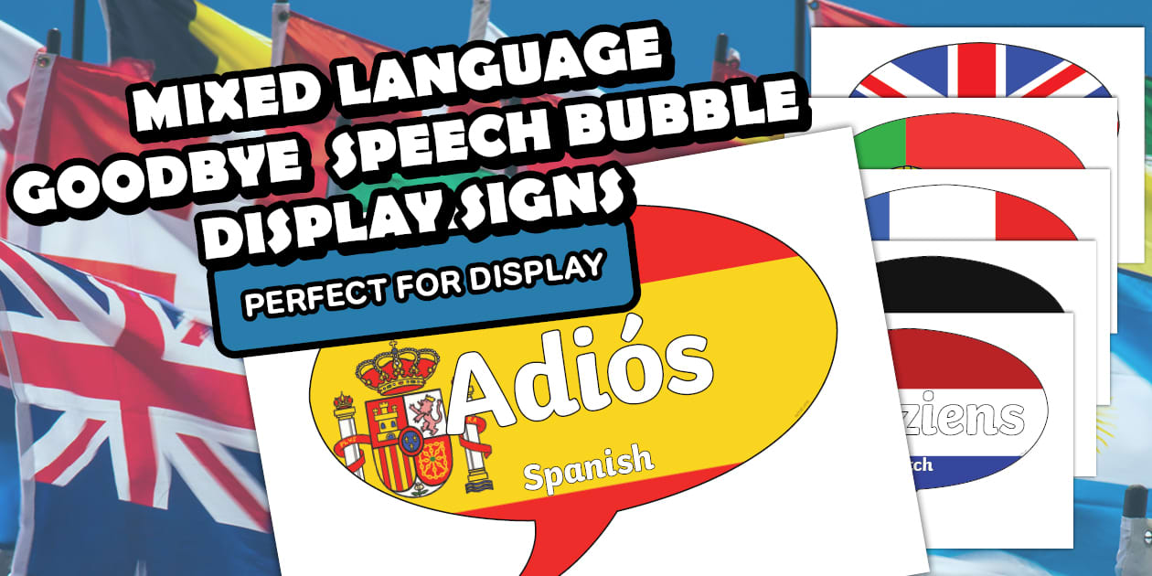 Mixed Language Goodbye Speech Bubble Signs
