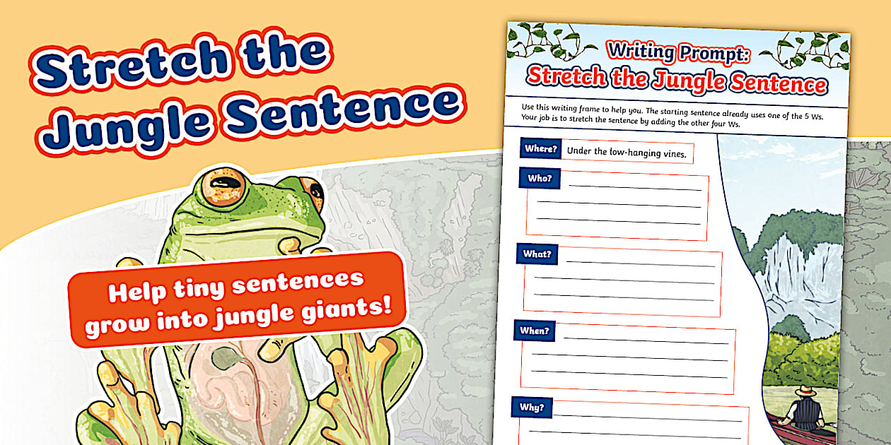 Writing Prompt: Stretch the Jungle Sentence