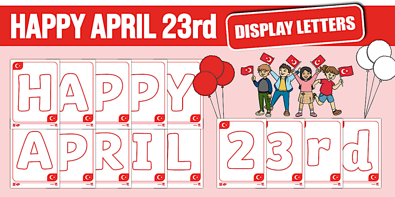 Happy April 23rd! | Letters-Twinkl