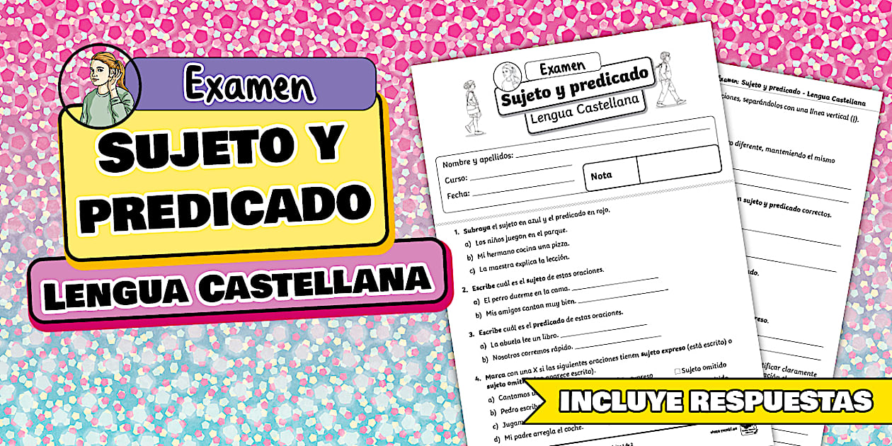 Examen de Lengua Castellana: Sujeto y predicado - 4º Primaria