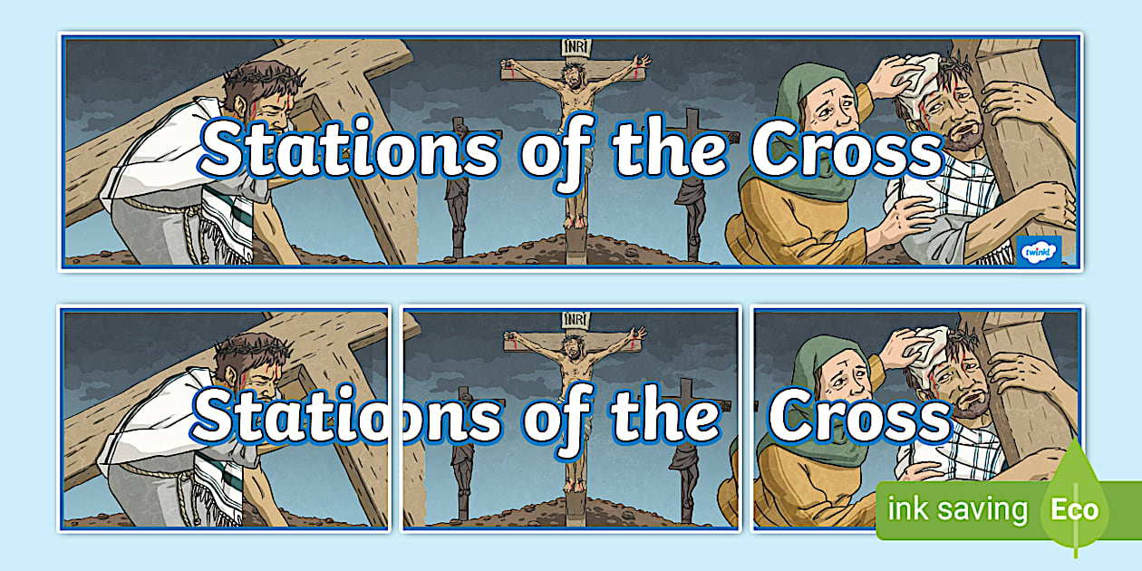 Stations of the Cross Display Banner (Teacher-Made) - Twinkl