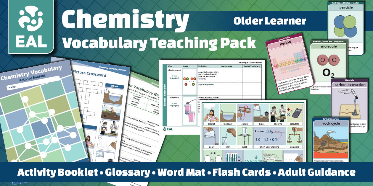 Chemistry EAL Vocabulary Teaching Pack for Older Learners
