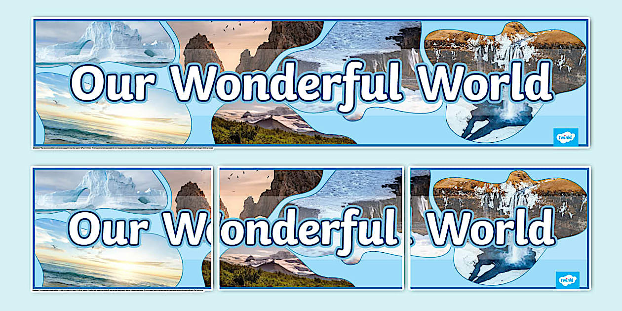Our Wonderful World Editable Photo Display Banner - Twinkl