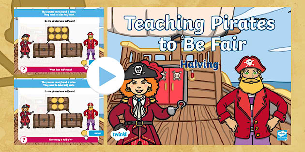 Teaching Pirates to be Fair Halving PowerPoint - Twinkl