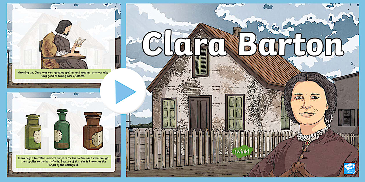 Clara Barton Facts PowerPoint | 3rd Grade Resource | Twinkl