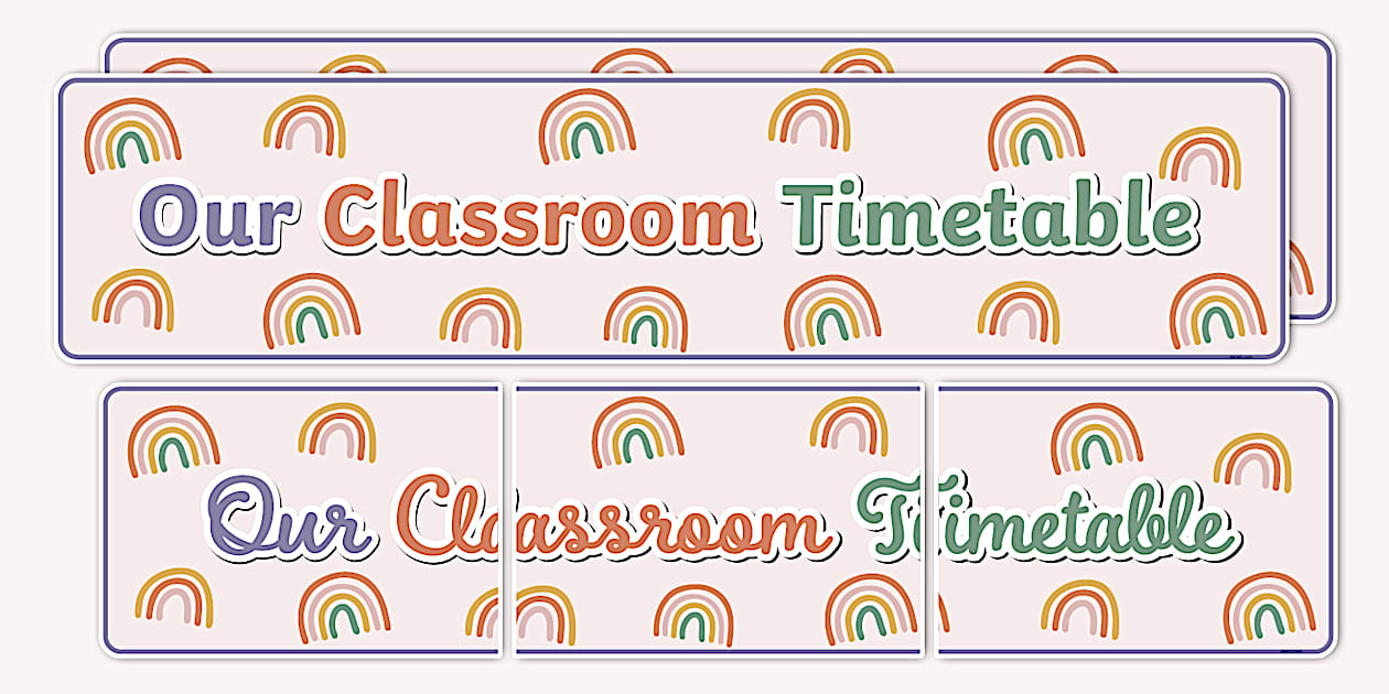 Muted Rainbow Themed Our Classroom Timetable Display Banner