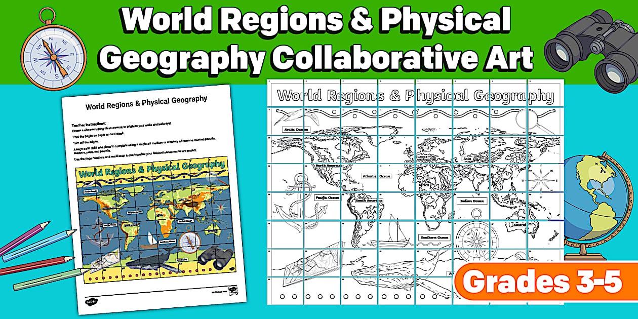 World Regions and Physical Geography Collaborative Art Pack