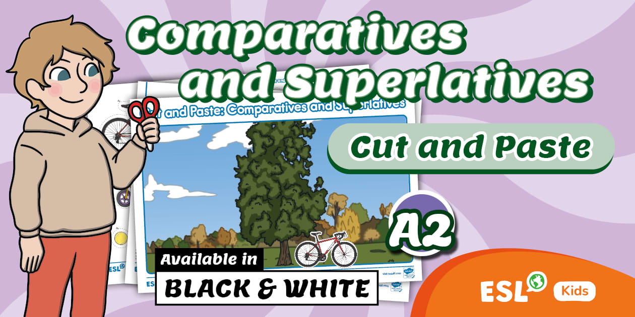 ESL Cut & Paste: Comparatives & Superlatives Craft