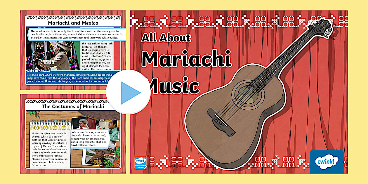 👉 All About Mariachi Music PPT (teacher made) - Twinkl