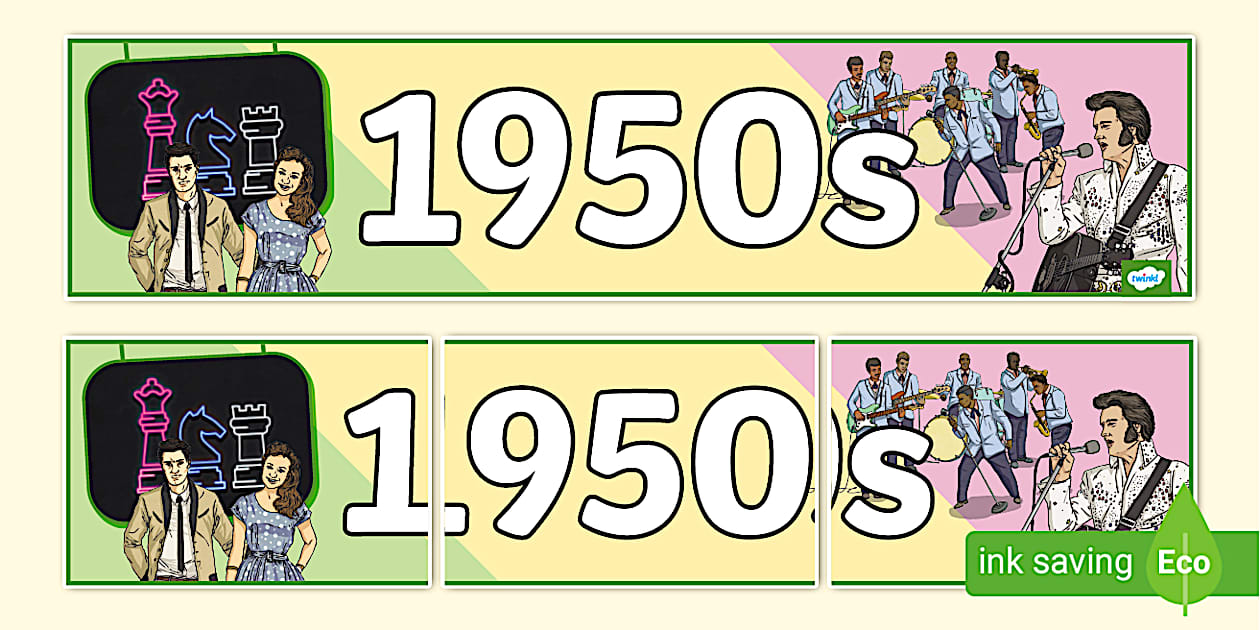 1950s Display Banner,1950s (teacher made) - Twinkl