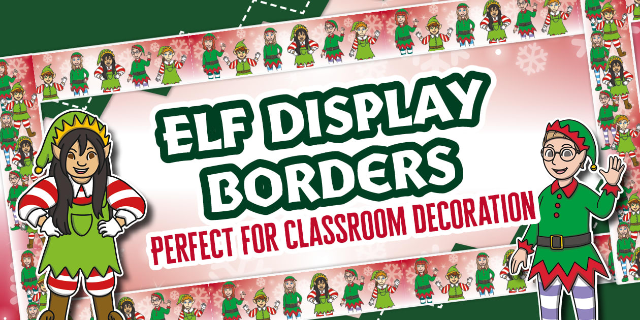* NEW * Elf-Themed Display Borders - Twinkl Australia