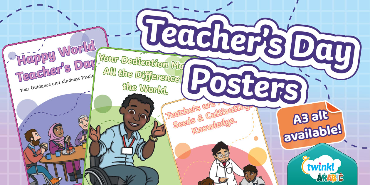 World Teachers' Day Posters (nauczyciel wykonał) - Twinkl