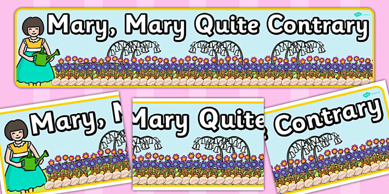 Mary Mary Quite Contrary Display Banner (teacher made)