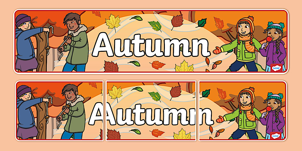 👉 Autumn Displays for Schools - Autumn Banner. - Twinkl