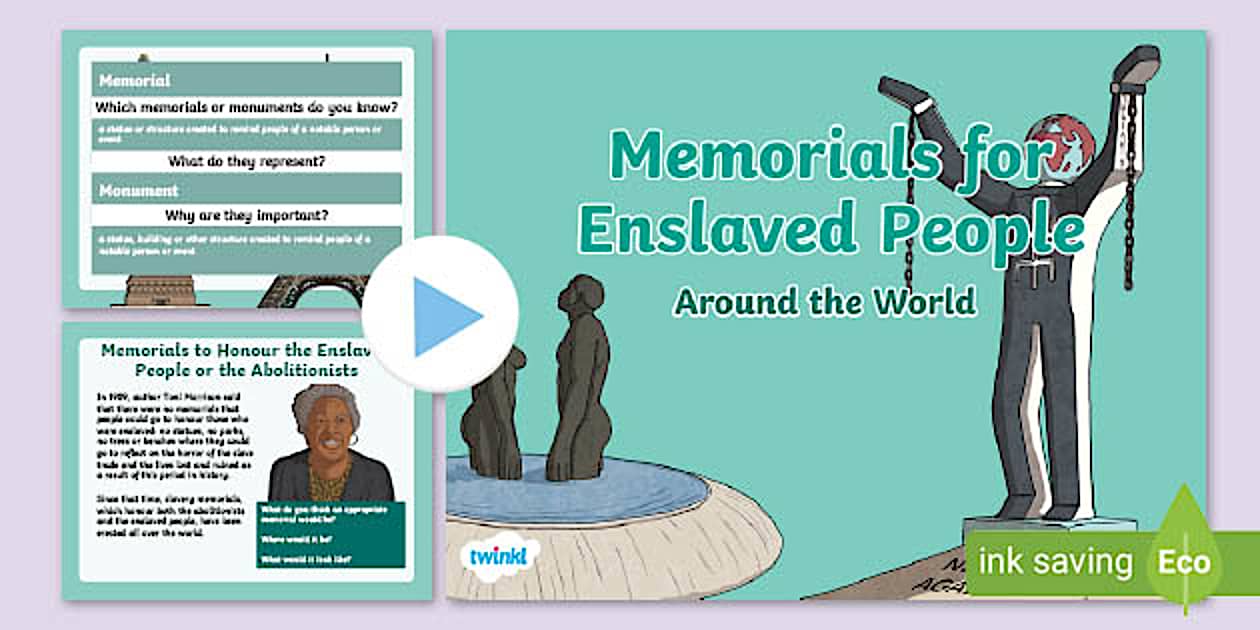 Memorials for Enslaved People Around the World PowerPoint