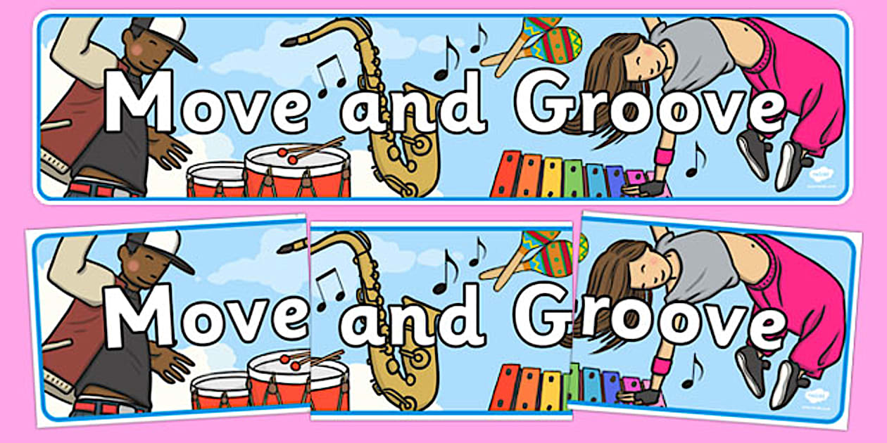 👉 Move and Groove Display Banner (teacher made) - Twinkl