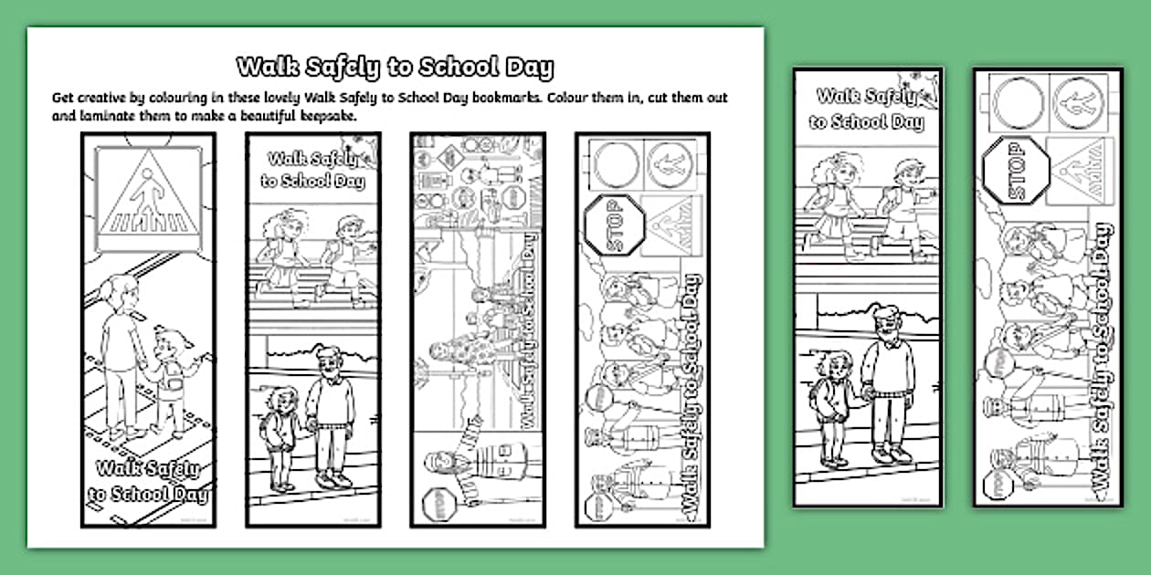 Walk Safely to School Day Colouring Bookmarks - Twinkl