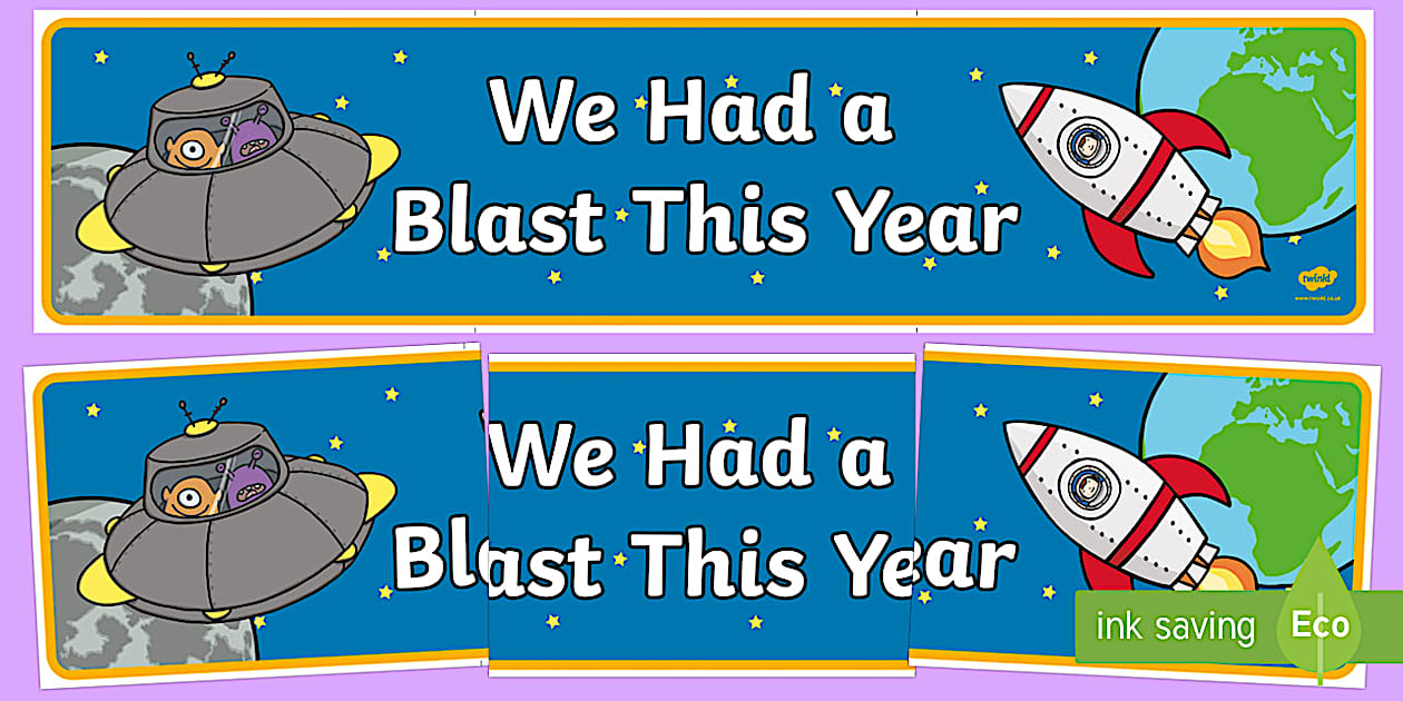 We Had a Blast This Year Display Banner - Twinkl