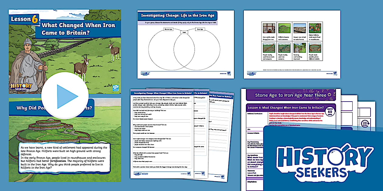 History Seekers: LKS2: Stone Age - Iron Age: Lesson 6