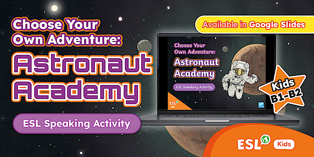 ESL Astronaut Academy Adventure {B1-B2}