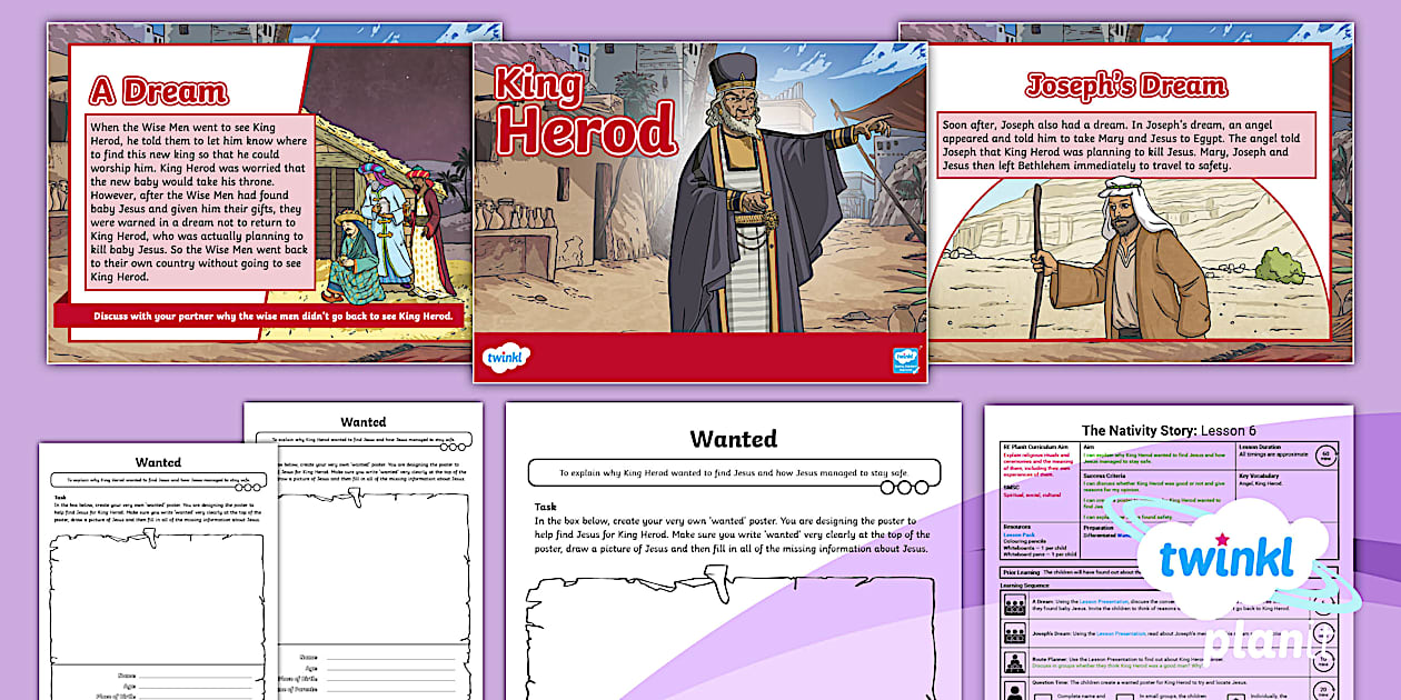 RE: The Nativity Story: Year 3 King Herod Lesson 6 - Twinkl