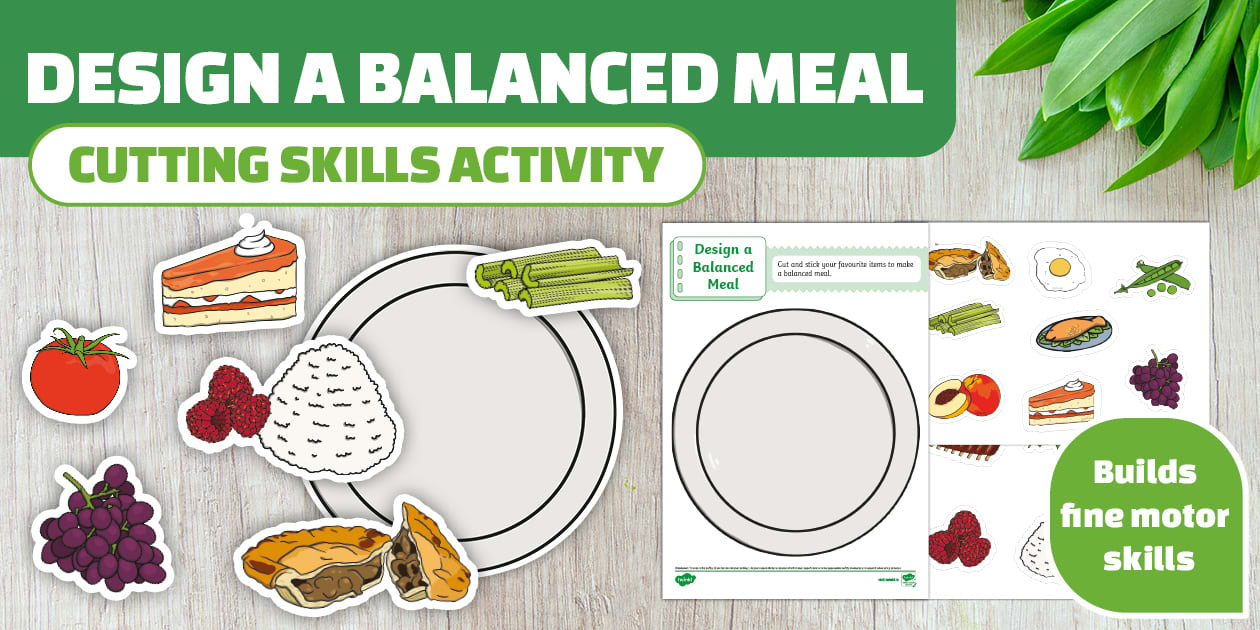 Design a Balanced Meal Cutting Skills Activity