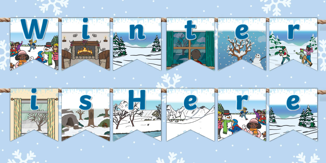 Winter Is Here Display Bunting - Twinkl Display - Twinkl