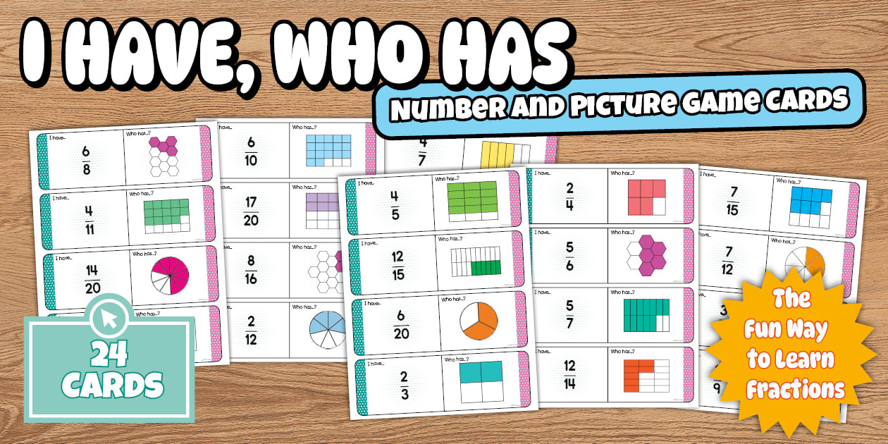 I Have, Who Has Fractions Number and Picture Game Cards
