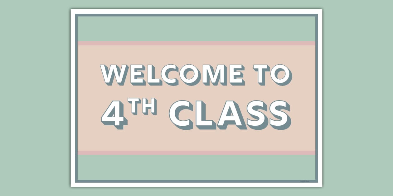 3D Effect Themed Welcome to 4th Class Display Poster