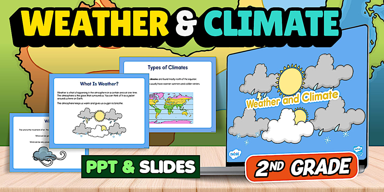 Second Grade Weather and Climate PowerPoint & Google Slides