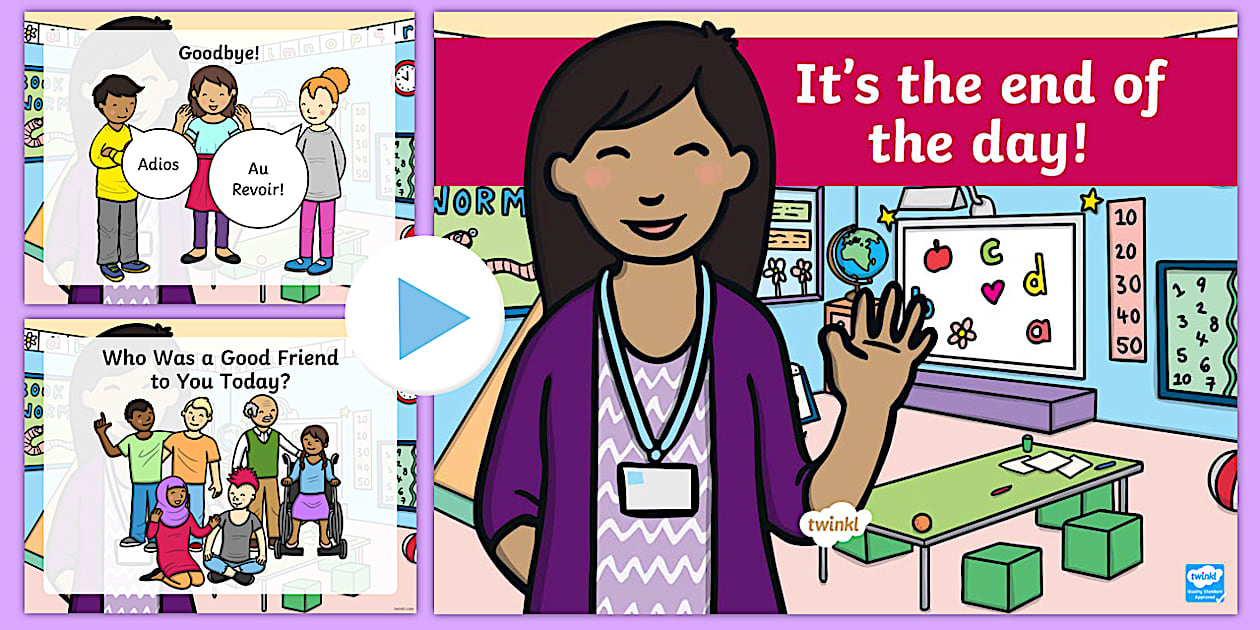 Early Level End Of The Day PowerPoint - Twinkl