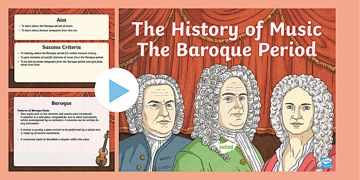 Music History: Baroque | PowerPoint (teacher made) - Twinkl