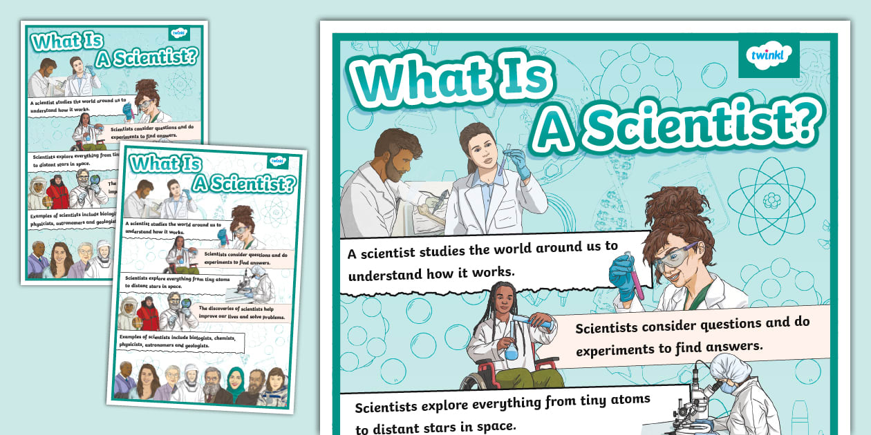 What Is A Scientist? Display Poster Twinkl - Twinkl