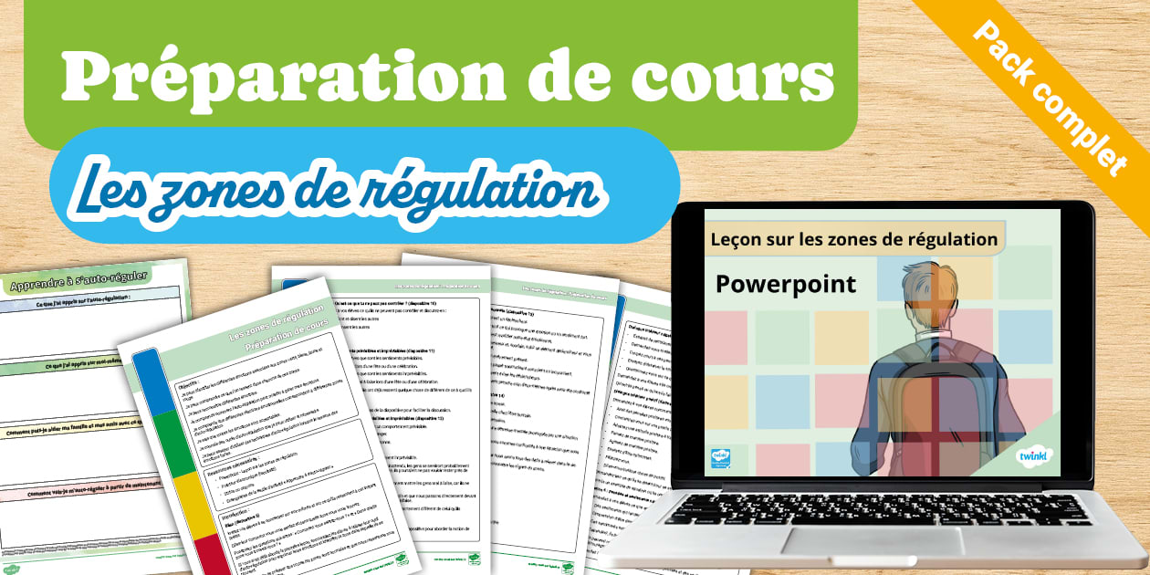 Pack - Préparation de cours - Les zones de régulation
