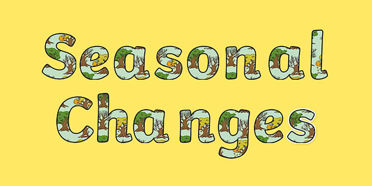 Seasonal Changes Display Lettering - Twinkl