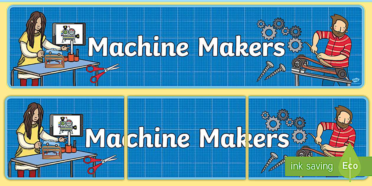 Machine Makers Display Banner (Hecho por educadores)