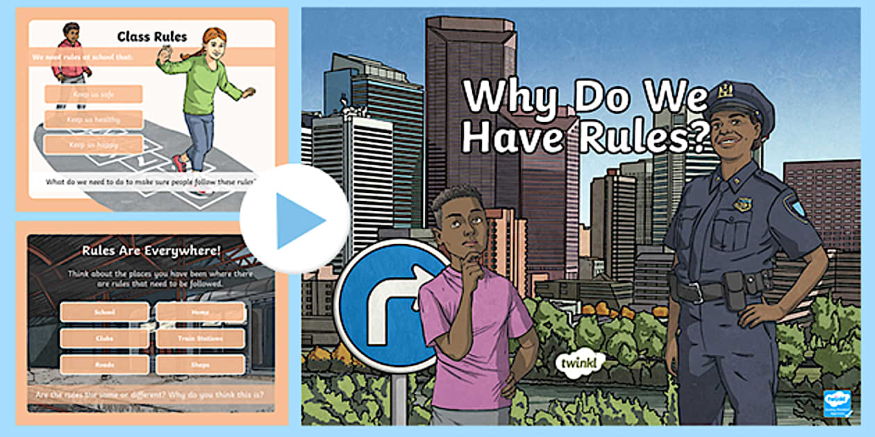 KS2 Why Do We Have Rules? PowerPoint (teacher made) - Twinkl