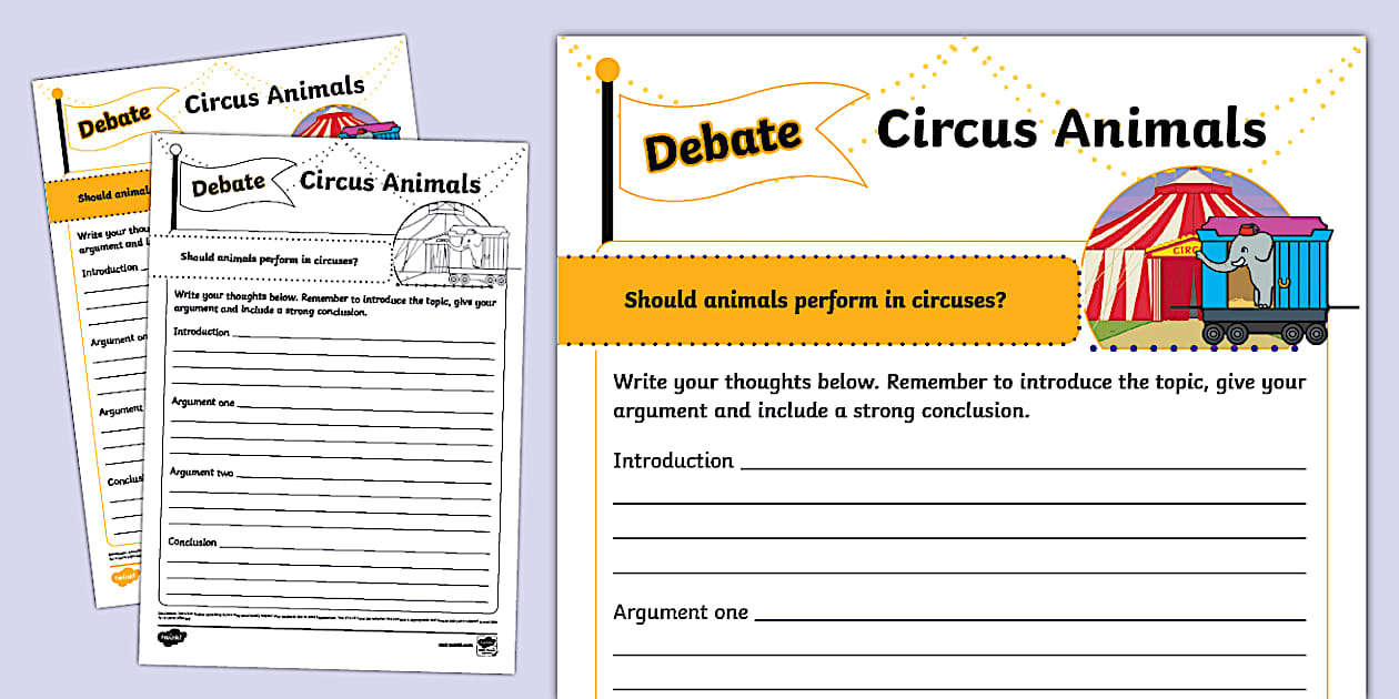 Circus Animals Debate Writing Frame (Teacher-Made) - Twinkl