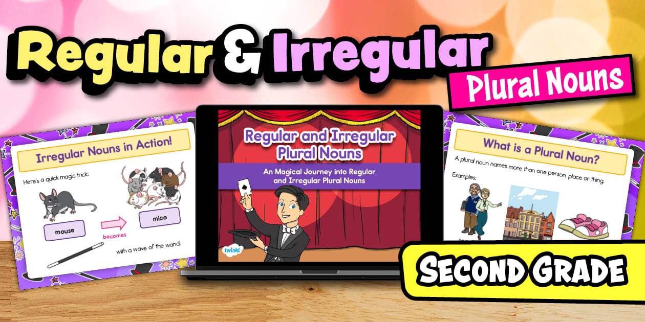 Second Grade Regular and Irregular Plural Nouns PPT & Slides